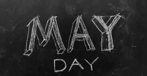 The 40 Most Interesting May Day Quotes - AnQuotes.com