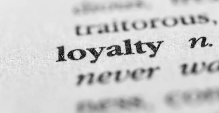 Top 47 Must-Read Loyalty Quotes