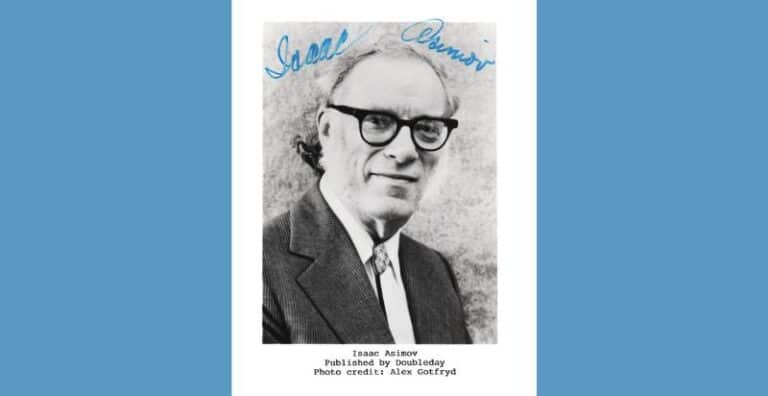 35 Amazing Isaac Asimov Quotes to Inspire You