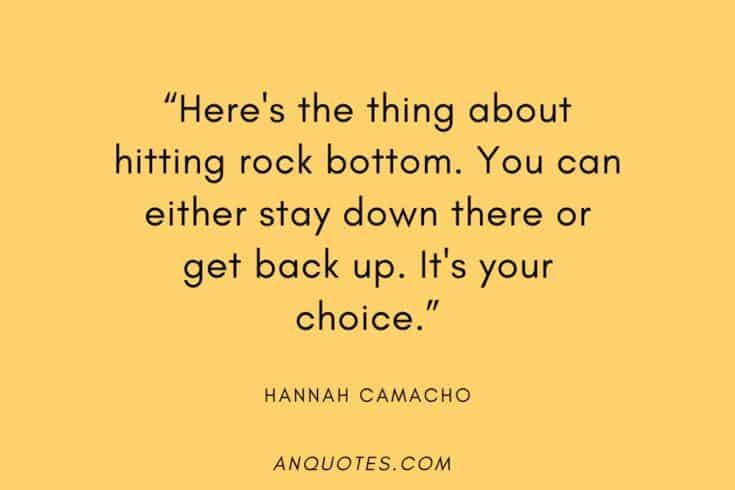 Encouraging Rock Bottom Quotes to Motivate You to Take Action