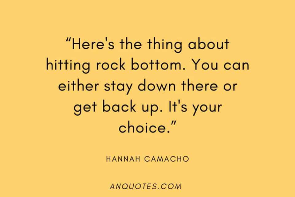 Encouraging Rock Bottom Quotes to Motivate You to Take Action