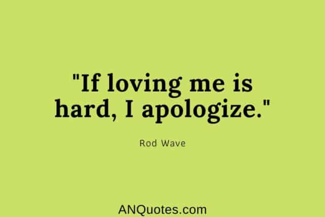 70 Unforgettable Rod Wave Quotes