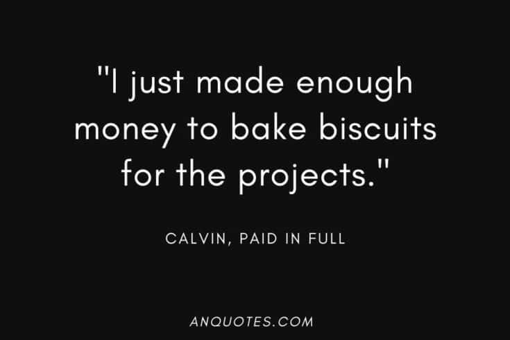 31 Best Paid in Full Quotes